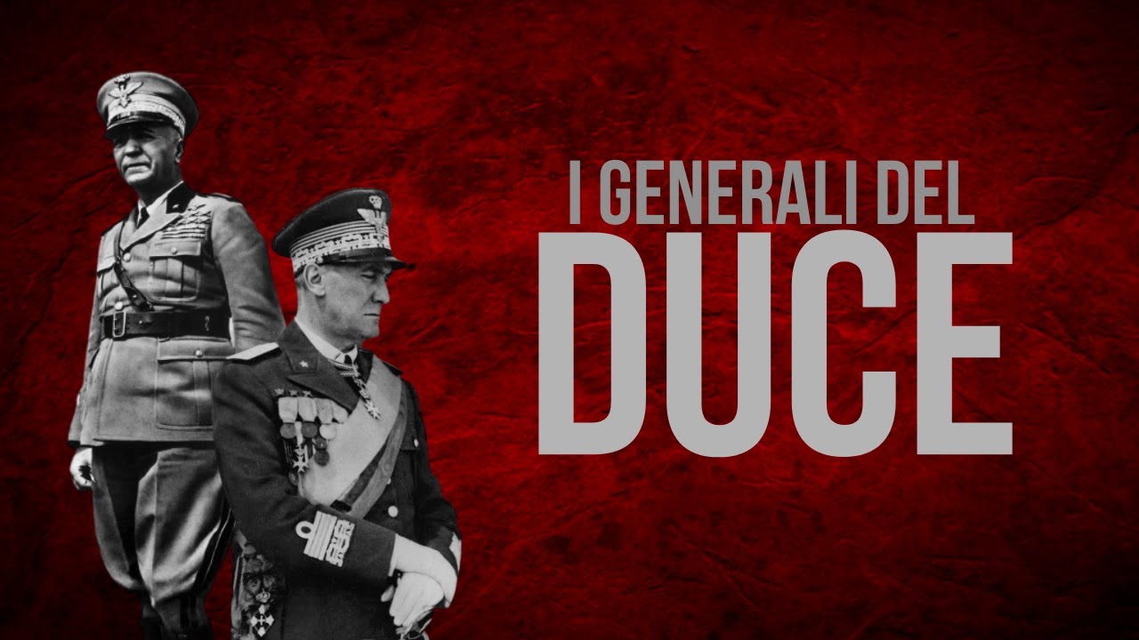 I generali italiani nella Seconda Guerra Mondiale - YouTube