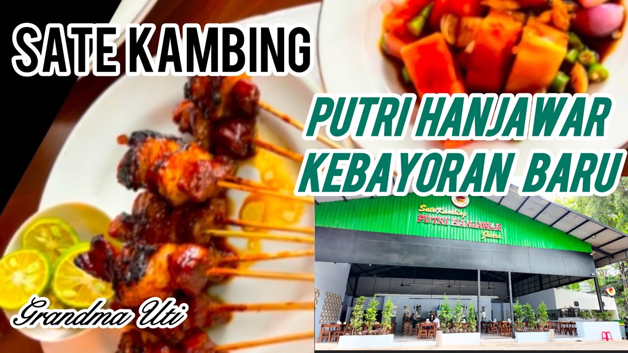 SATE KAMBING PUTRI HANJAWAR di JL DHAMAWANGSA - KEBAYORAN BARU II ...