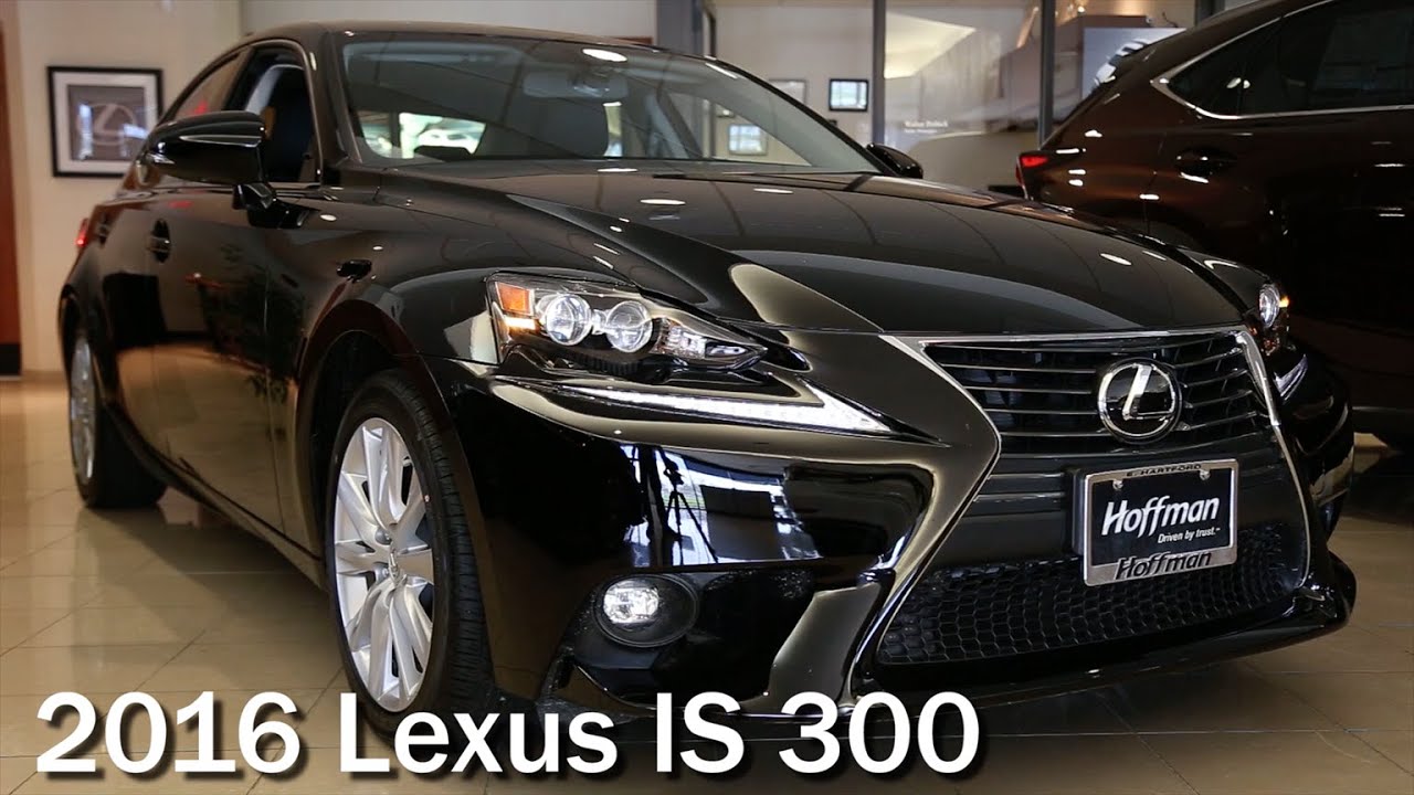 2016 Lexus IS 300 AWD - YouTube