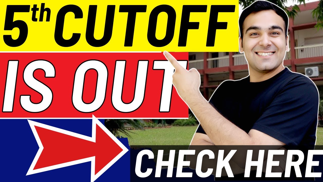5th Cutoff is OUT | Best Cutoff EVER 🔥 | Good news for students 🔥 - YouTube