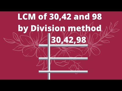 LCM of 30,42 and 98 by division method | LCM | LCM 30 42 98 | in Urdu ...
