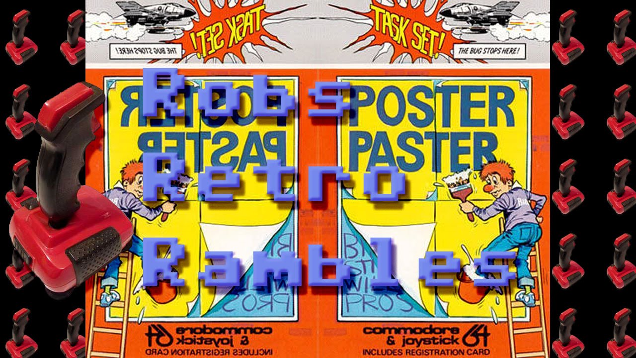 Rob's Retro Rambles - Poster Paster (C64) - YouTube