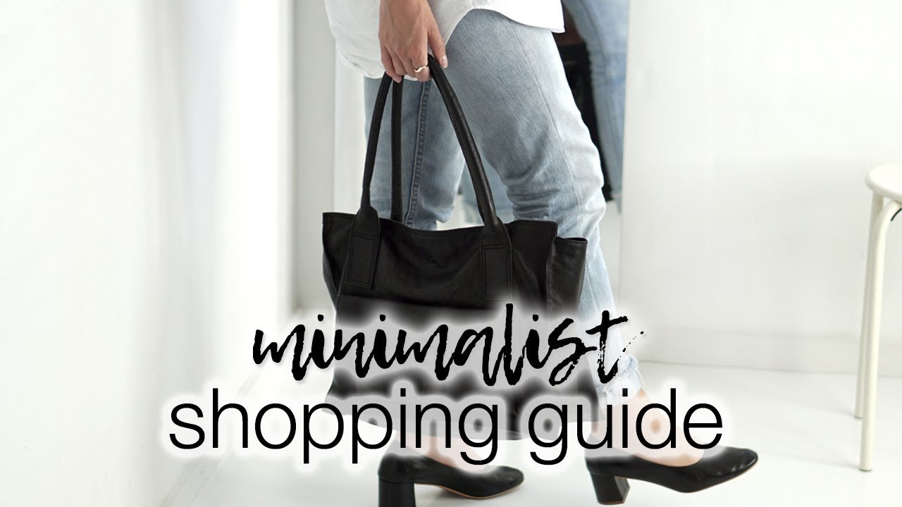 Minimalist shopping guide: buy less choose well! - YouTube
