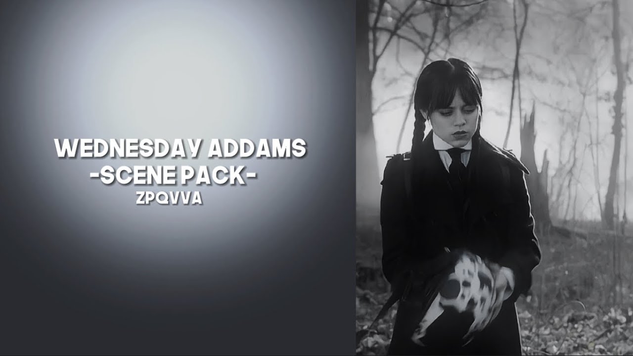 WEDNESDAY ADDAMS -SCENE PACK- (2022) zpqvva - YouTube