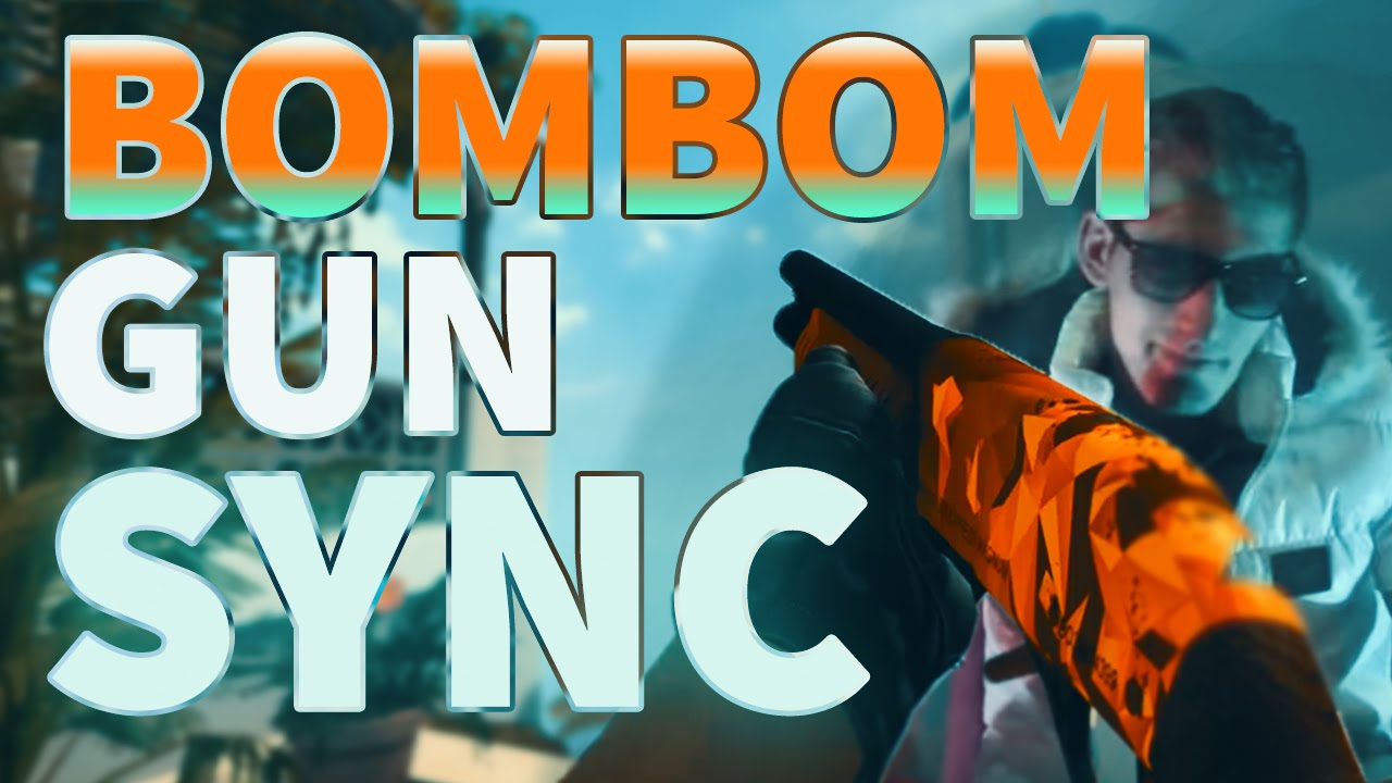 CS:GO Gun Sync | Kasım Şeren - Bom Bom - YouTube