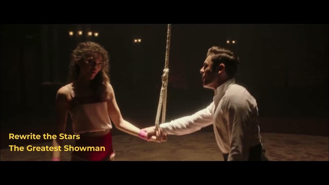 The Greatest Showman Rewrite the stars Full HD Scene - YouTube