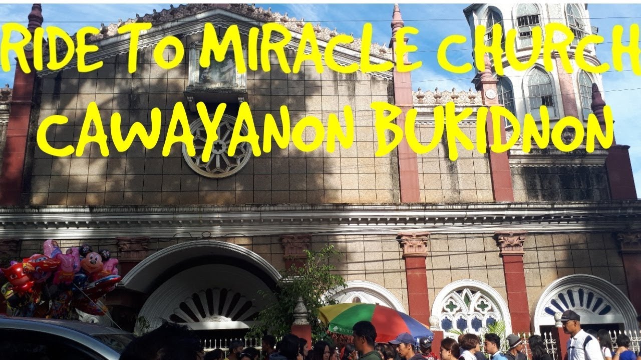 RIDE TO MIRACLE CHURCH @ CAWAYANON FORTICH BUKIDNON - YouTube