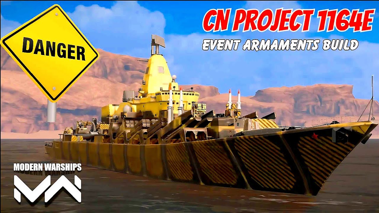 CN Project 1164E | Fully event Armaments build #modernwarships - YouTube