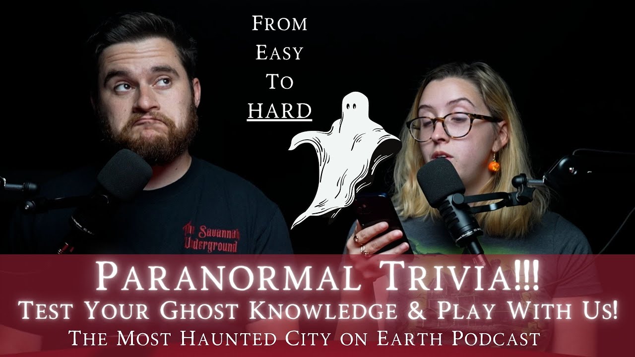 Paranormal Trivia!!! (Test Your Ghost Knowledge!) - YouTube