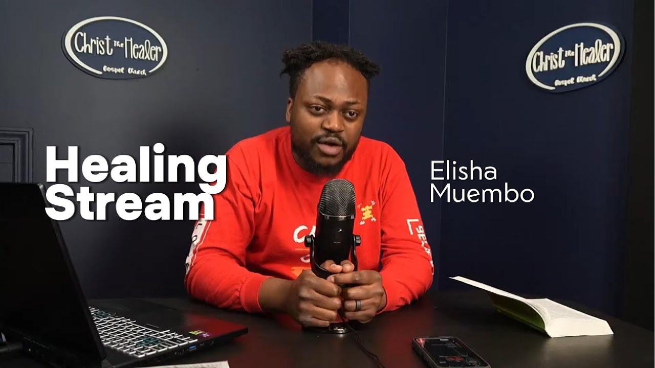Healing Stream - Elisha Muembo - April 22 PM 2025 - YouTube