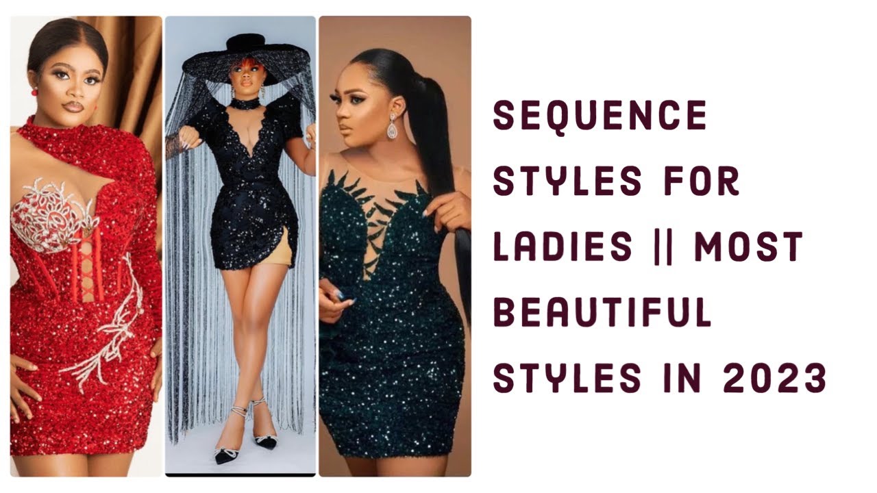 Sequence Styles For Ladies || Most Beautiful Styles in 2023 - YouTube