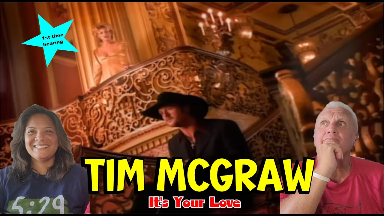 Music Reaction | First time Reaction Tim McGraw - It's Your Love - YouTube