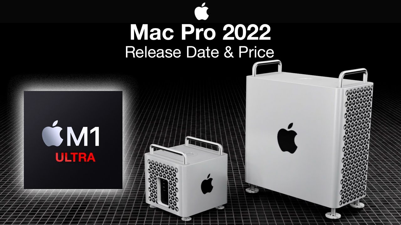 Mac Pro 2022 Release Date and Price - WWDC 2022 Announcement! - YouTube