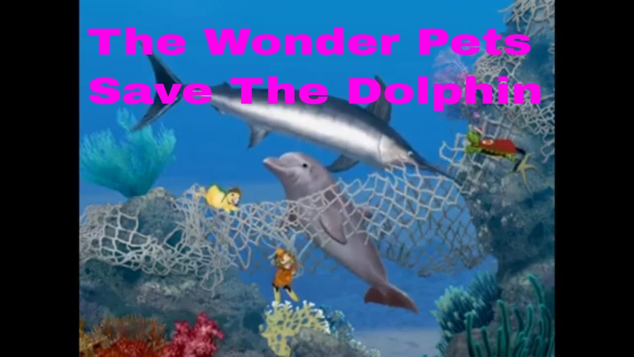 Wonder Pets Save The Dolphin