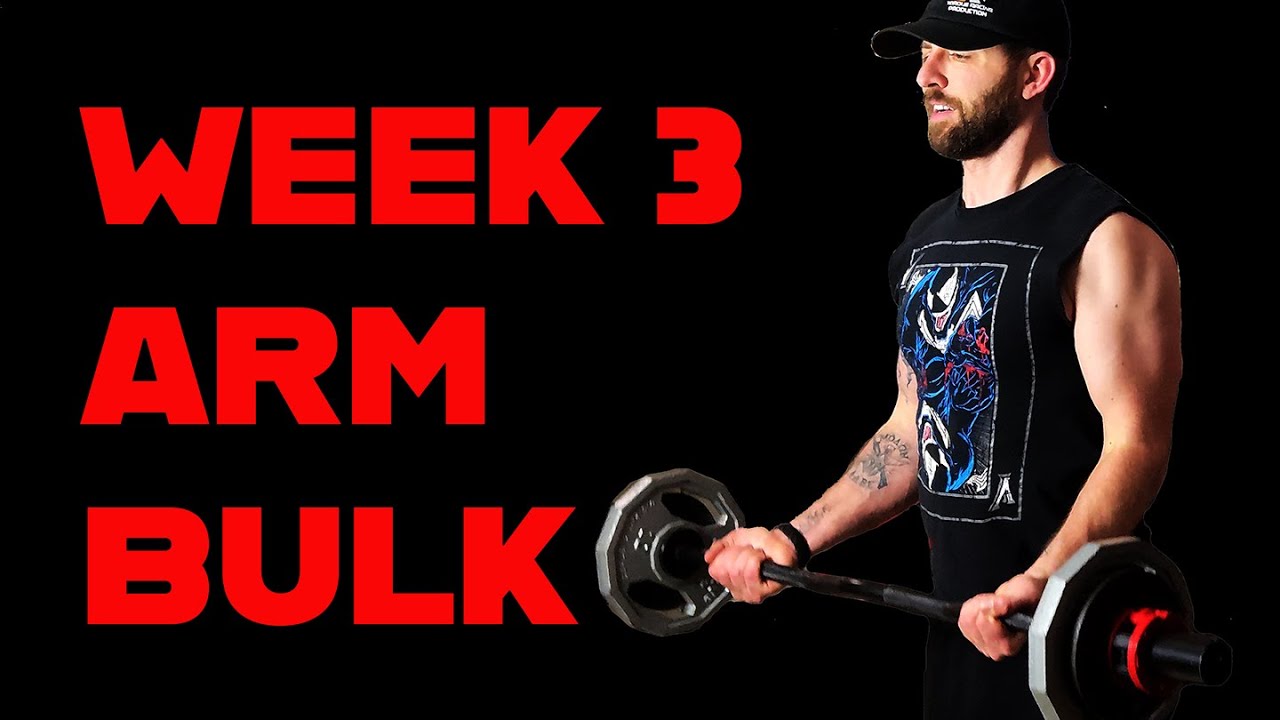 Hypertrophy Arm Bulk Week 3 - YouTube