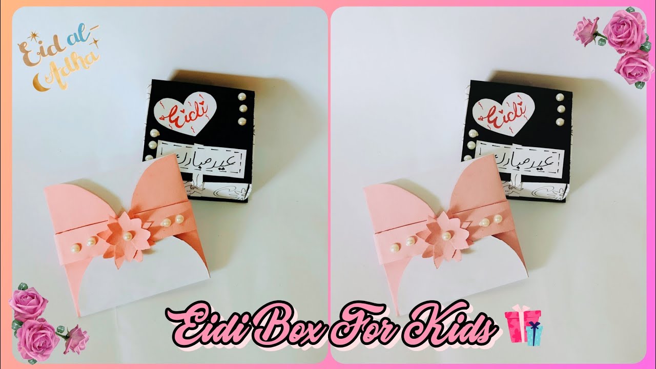 Eidi Box For Kids | DIY Eidi Box | Eidi Box For Eid UL Adha | Eidi Box ...