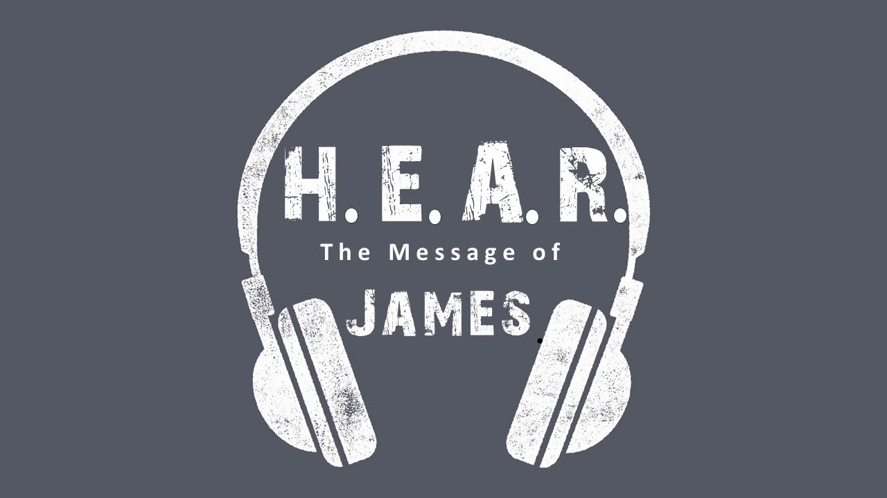 Wednesday 10-11-23 HEAR The Message Of James HEAR Journal James 5 - YouTube