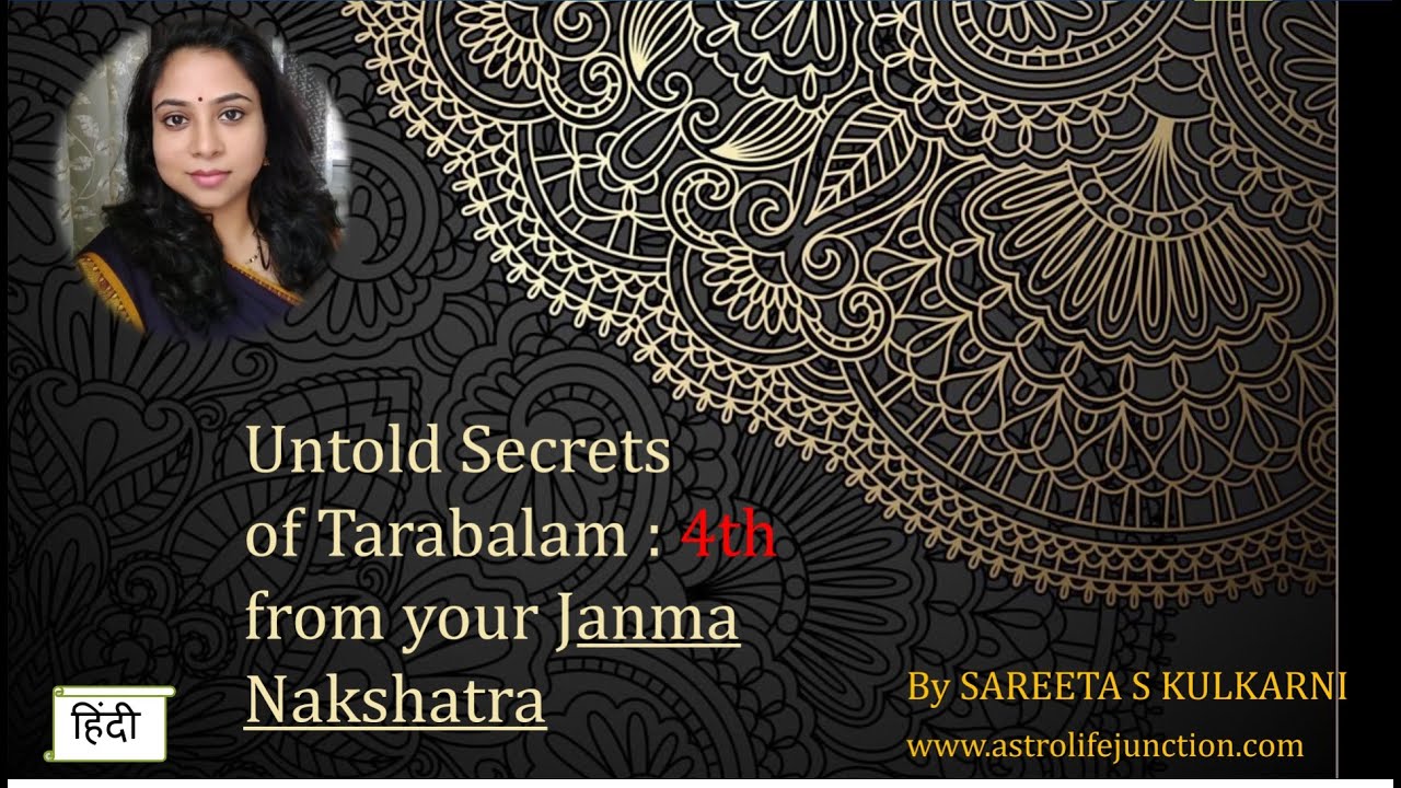 UNTOLD SECRETS of Tarabalam : 4th Nakshatra from your Janma Nakshatra ...