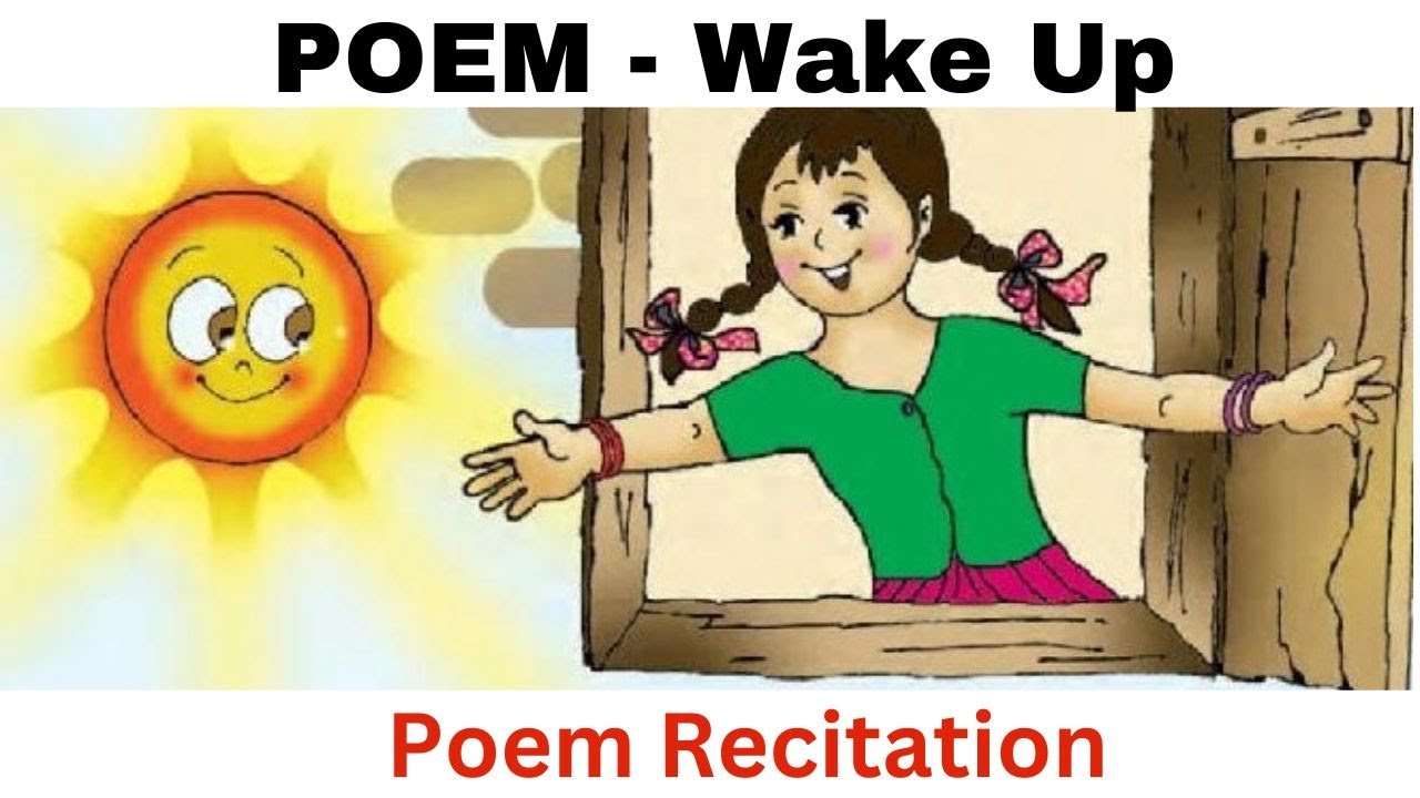 NCERT CLASS 4 ENGLISH MARIGOLD UNIT 1 CHAPTER WAKE UP POEM RECITATION ncert-class-4-english-marigold-unit-1-chapter-wake-up-poem-recitation