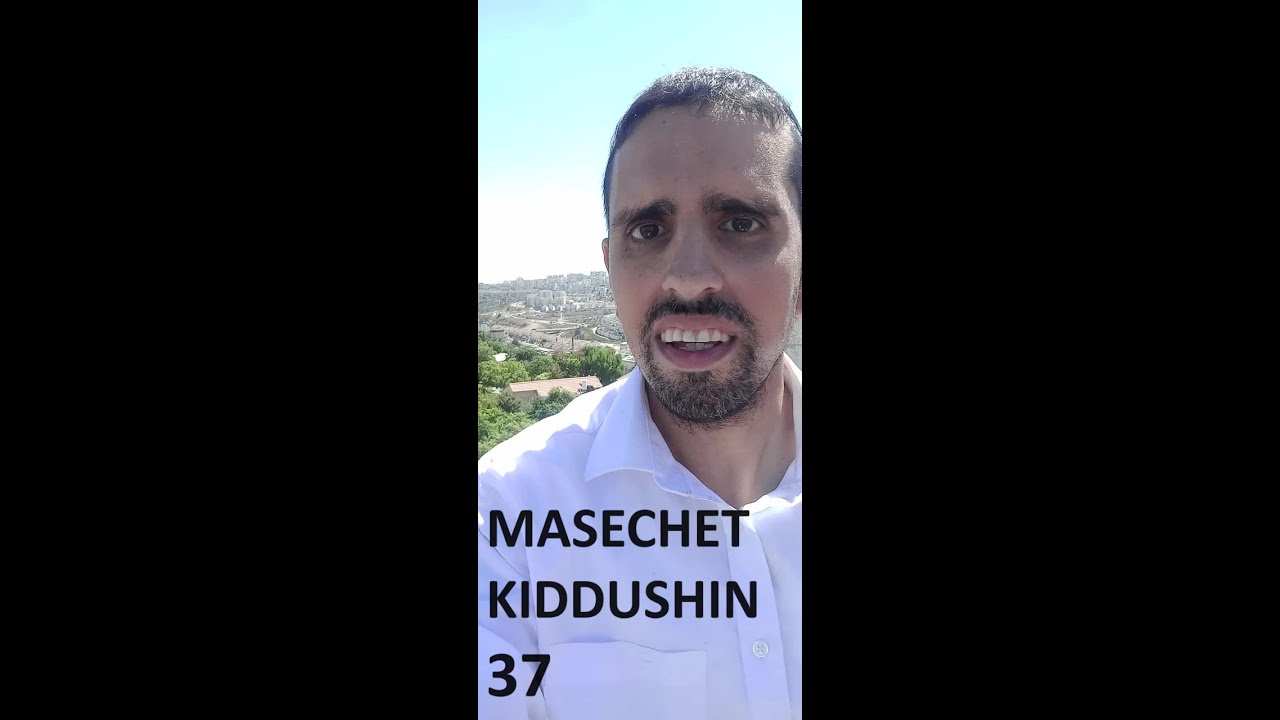 Masechet Kiddushin 37 - Daf Yomi Gemara - Agricultural Mitzvot ...