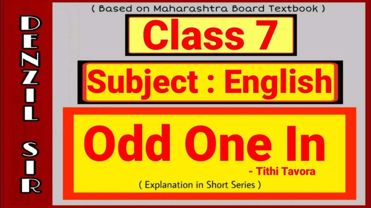 Odd One In English Class 7 Explaination In Short Series Odd One In English Class 7 Explaination In Short Series