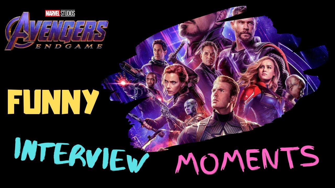Avengers: Endgame Must Watch Funny Interviews Compilation - YouTube