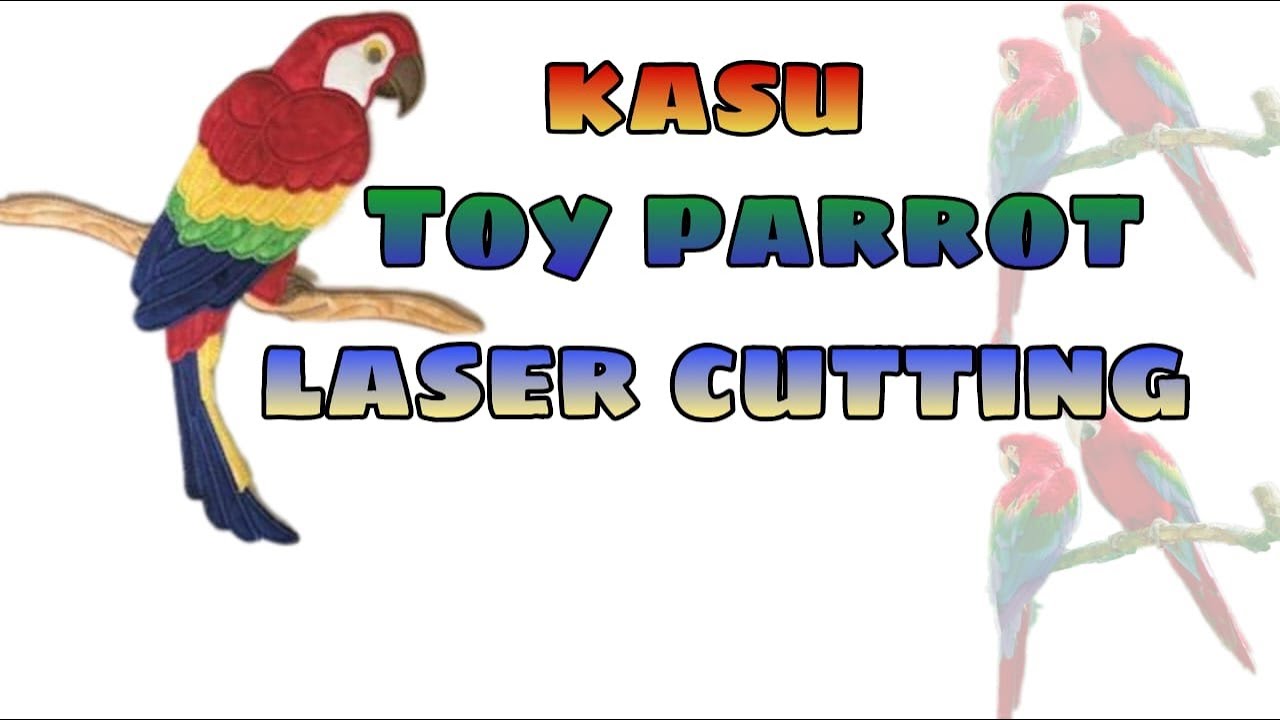 Toy Parrot with fabric cut by KASU Laser Cutting Machine - YouTube