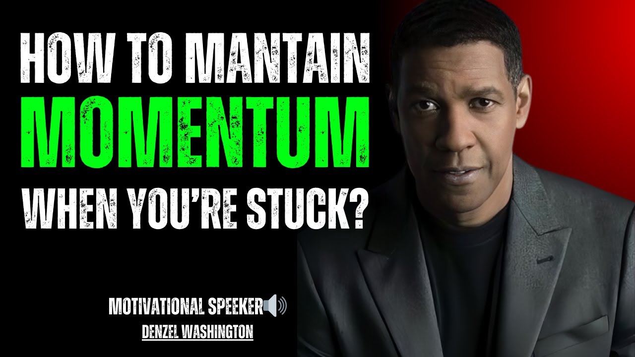 How to Maintain Momentum When You Feel Stuck | Life-Changing ...