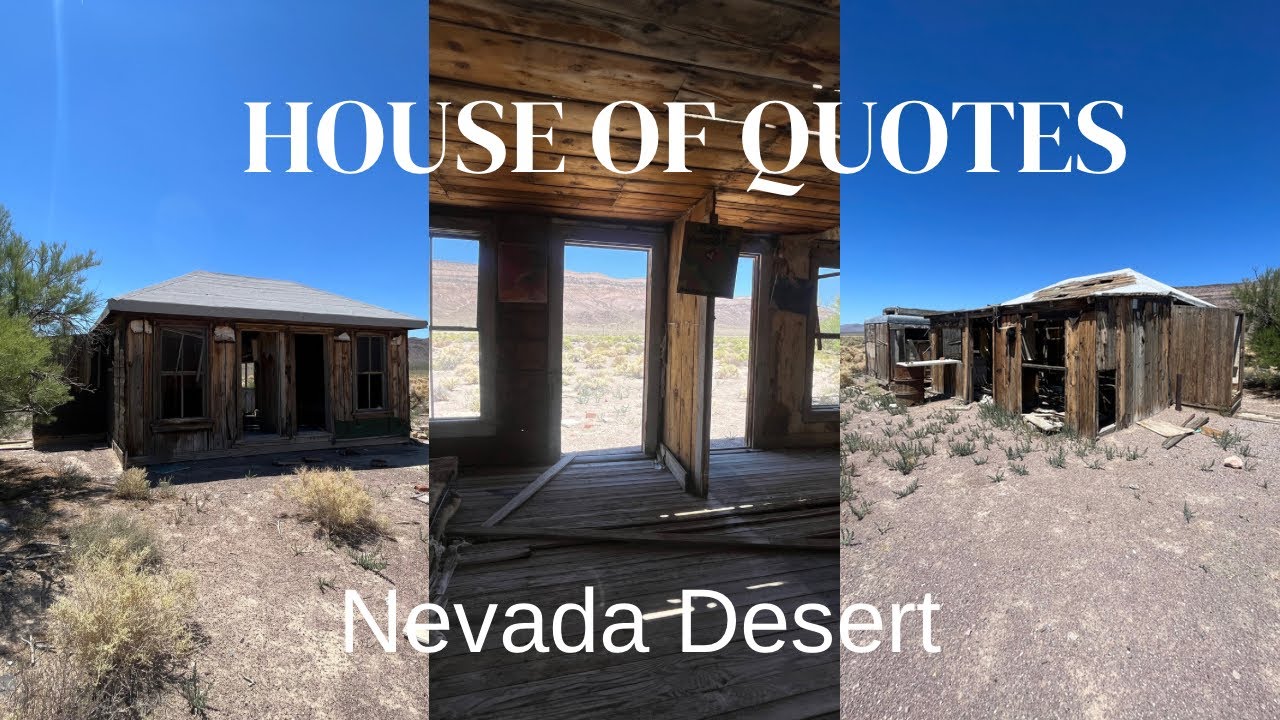 HOUSE OF QUOTES NEVADA DESERT SUMMER 2023 - YouTube