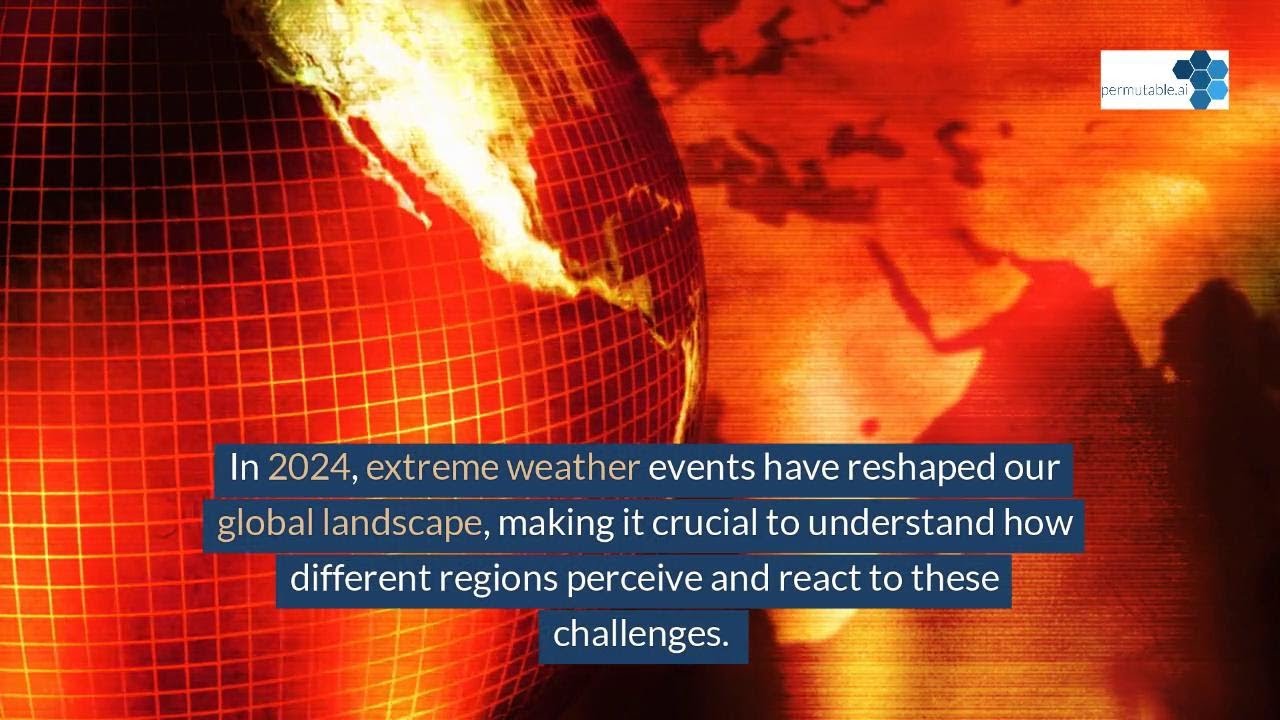 How Is Perception Around Extreme Weather Changing Around the World ...