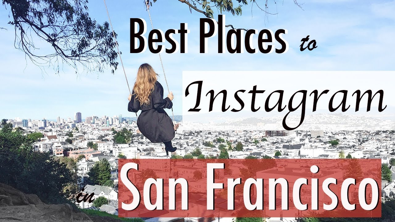 3 Best Places to Instagram in San Francisco, CA | Travel Guides | How 2 ...