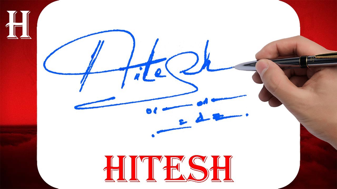 Hitesh Name Signature Style | H Signature Style | Signature Style of My ...