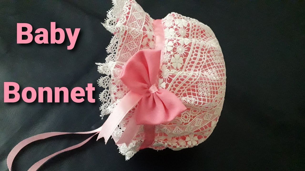 Cute Baby Bonnet @ NewBornNeedsPrabha - YouTube