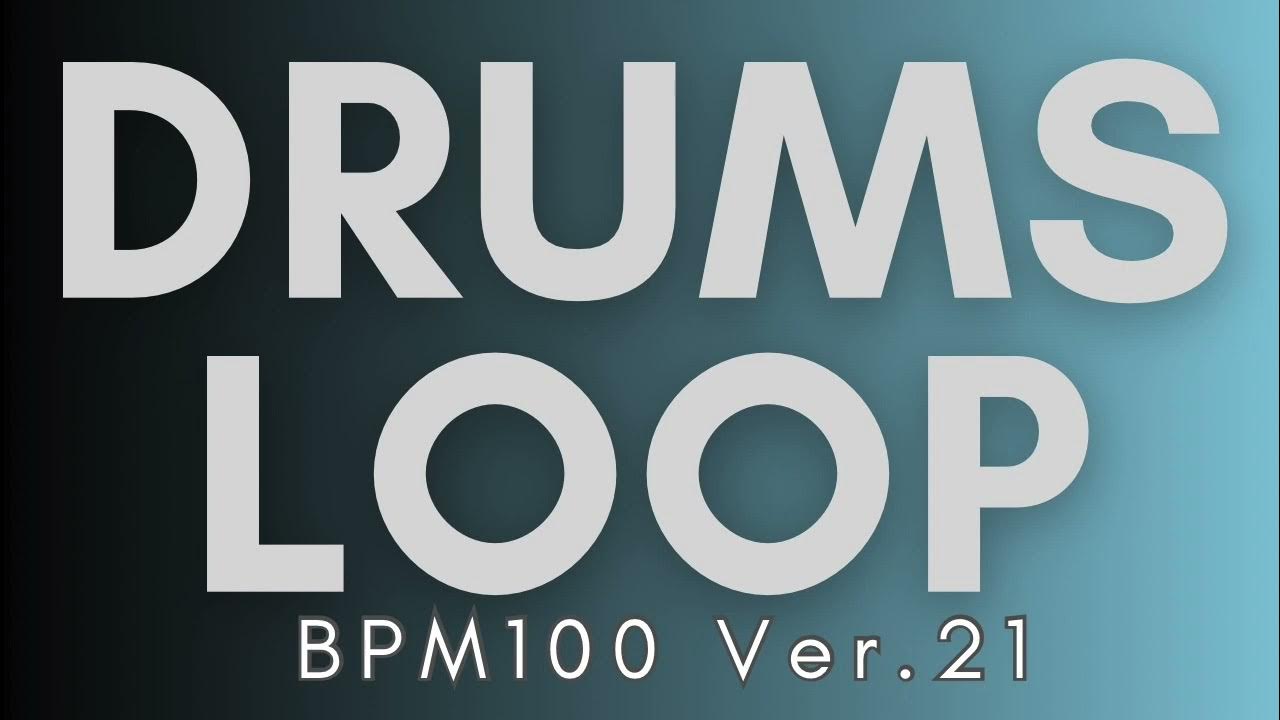 【BPM100】Drums Loop | Ver.21 - YouTube