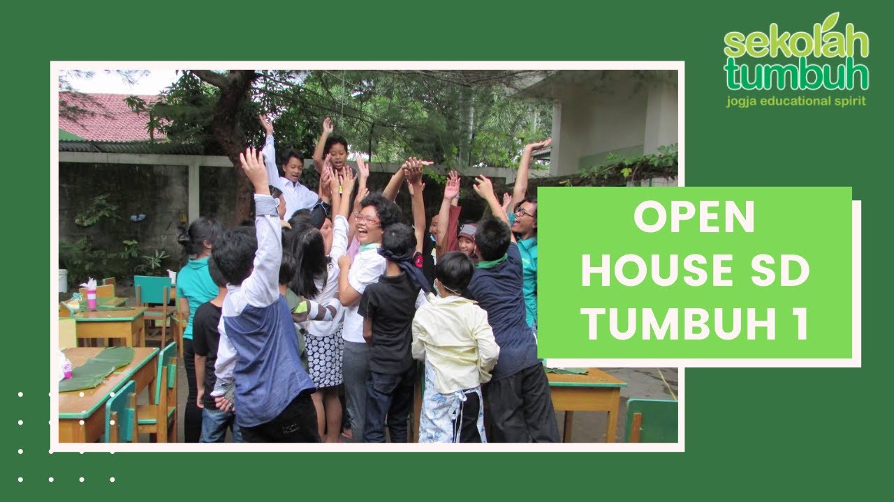 Open House SD Tumbuh 1 Yogyakarta 2020 | SD TUMBUH 1 YOGYAKARTA - YouTube