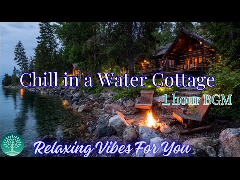 Chill in a cottage on water - YouTube