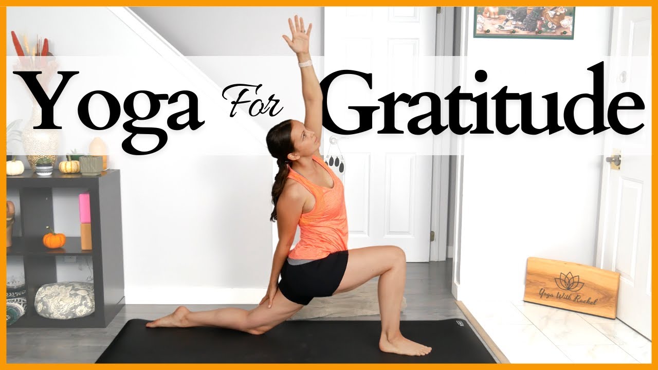 Morning Yoga for Gratitude - 30 Minute Yoga | Yoga with Rachel - YouTube