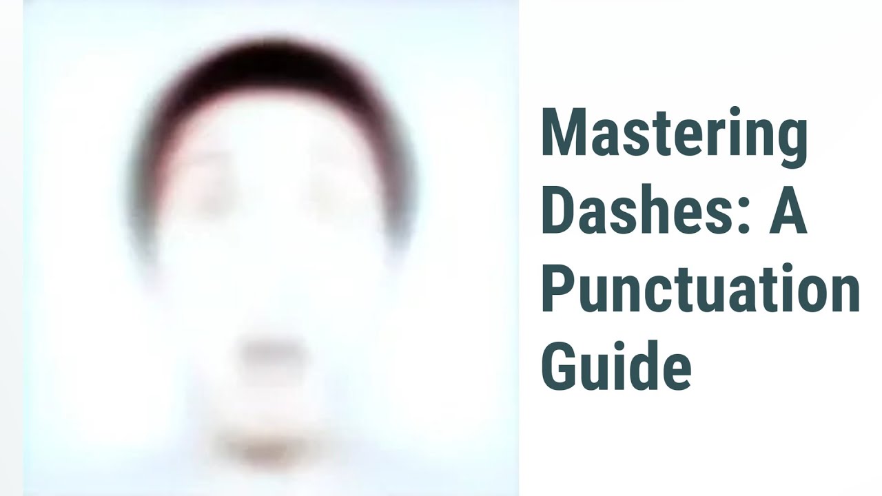 Dashing Through English: Unlocking the Mysteries of Dashes! - YouTube