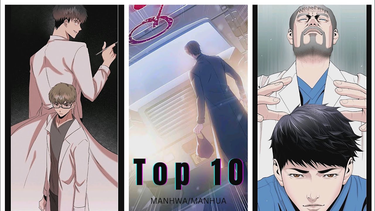 Top 10 Epic Manhwa/Manhua Where MC is a Doctor 👨‍⚕️ - YouTube
