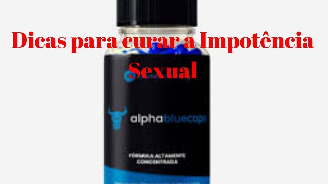Dicas Para Curar A Impotência Sexual Youtube