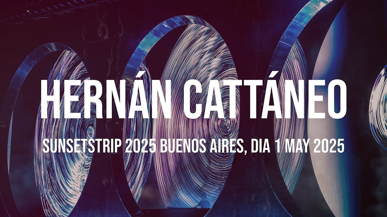 Hernan Cattaneo Sunsetstrip 2025 Buenos Aires Dia 1 Full Set - YouTube