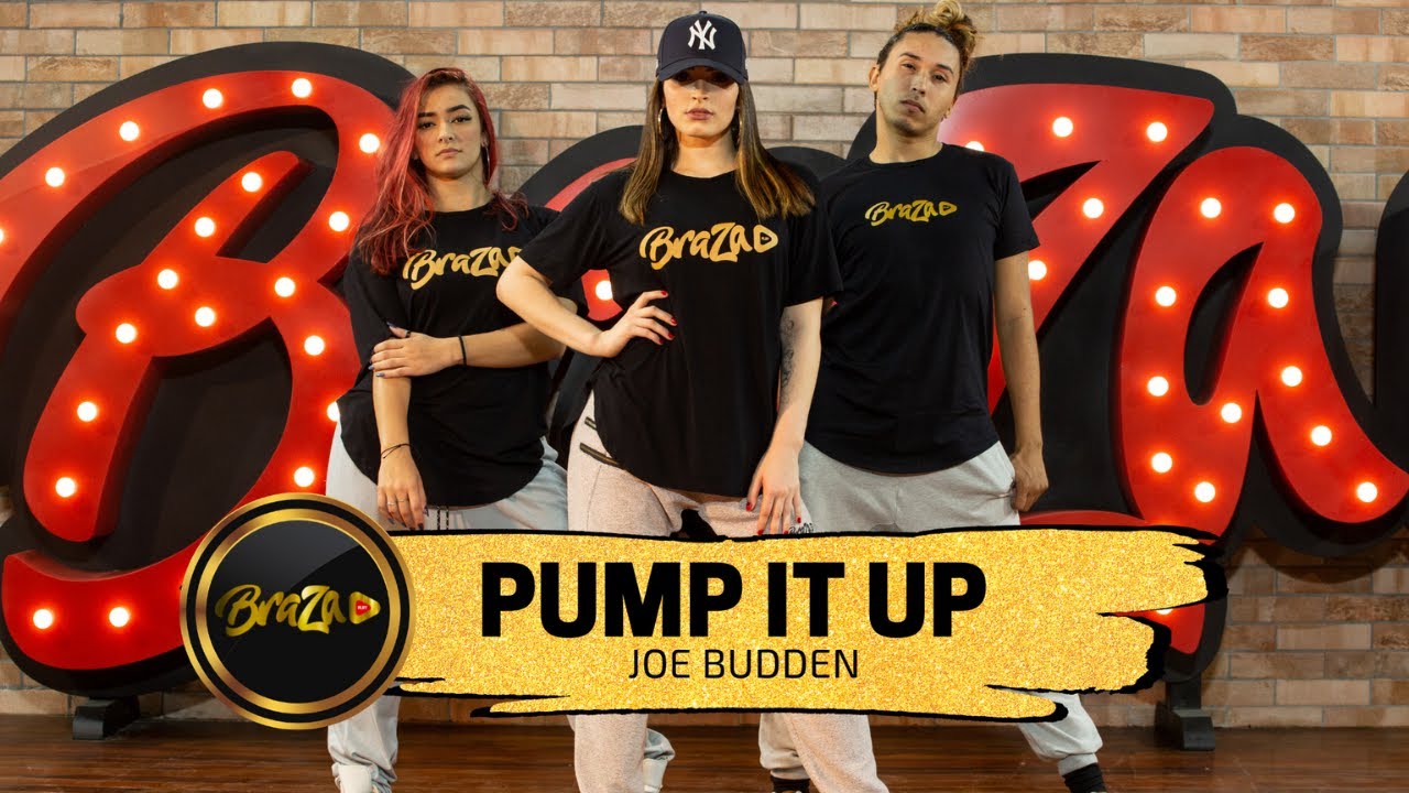 Pump it up - Joe Budden | Braza Urban | BrazaPlay (Coreografia) | Dance ...