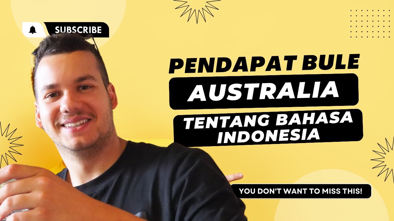 PENDAPAT BULE AUSTRALIA TENTANG POTENSI BAHASA INDONESIA UNTUK MENDUNIA ...
