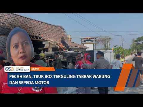 Pecah Ban, Truk Box Terguling Tabrak Warung dan Sepeda Motor – Ngawi