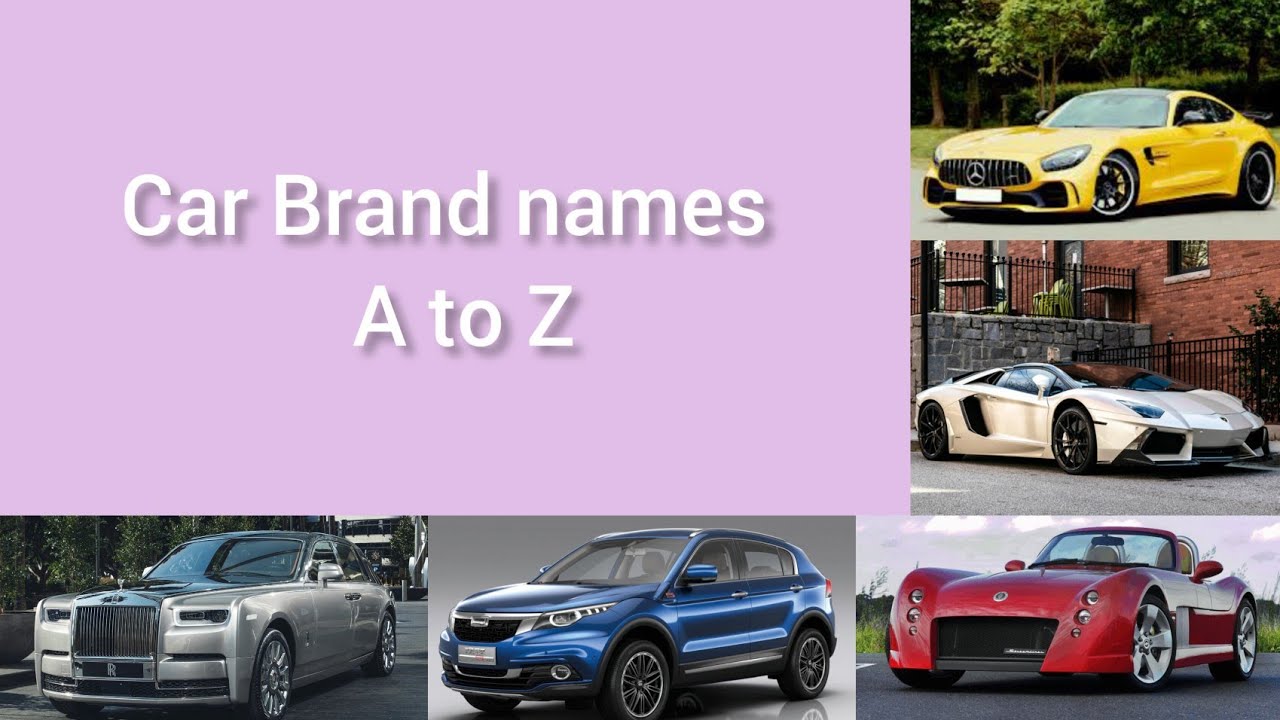 Car brands from A-Z | Alphabetically Brand name of Cars - YouTube