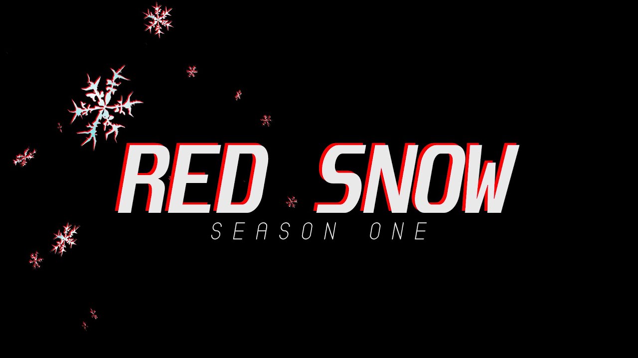 RED SNOW - NEW LIFE - EPISODE ONE - YouTube