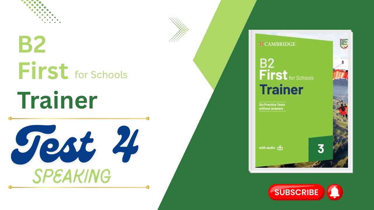 B2 First for Schools Trainer 3 - Test 4 (Speaking) - YouTube
