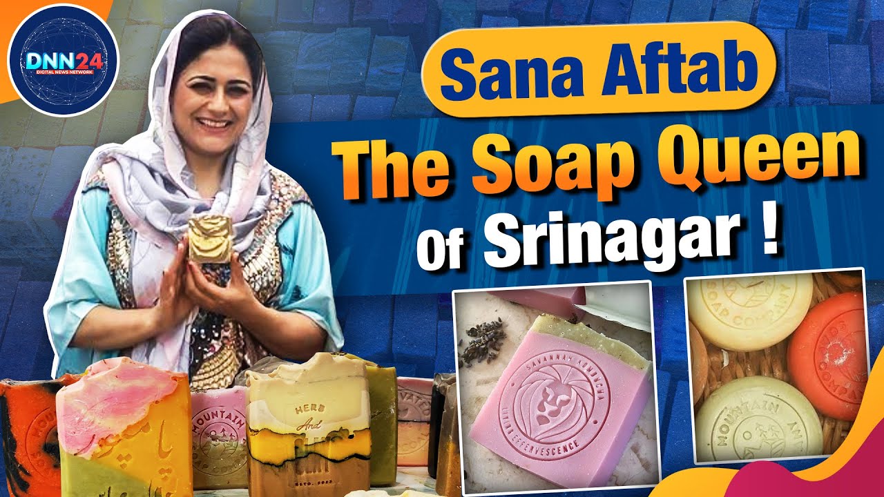Meet Sana Aftab, The Creative Force Behind 'Mountain Soap’ | Organic Soap | DNN24 - YouTube