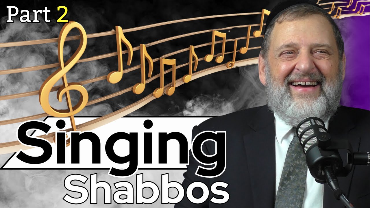 PART 2: Singing Shabbos (Ep. 214) - YouTube