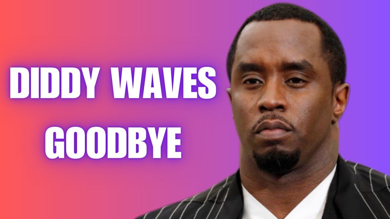 Diddy Waves Goodbye As Legal Troubles Mount! - YouTube